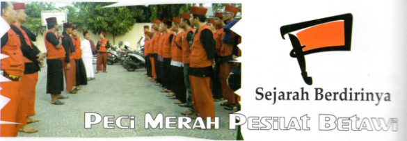 Sejarah Berdirinya Peci Merah Pesilat Betawi - Peci Merah Nusantara